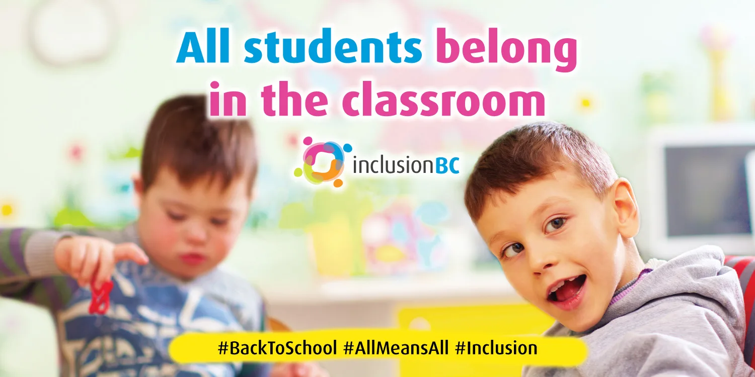 All students belong in the classroom - Inclusion BC