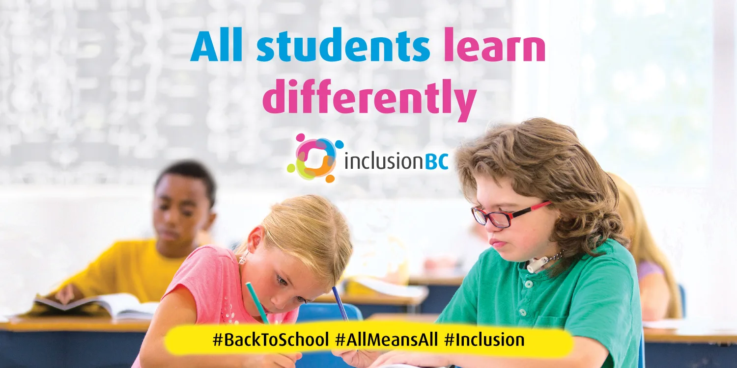 All students learn differently - News - Inclusion BC